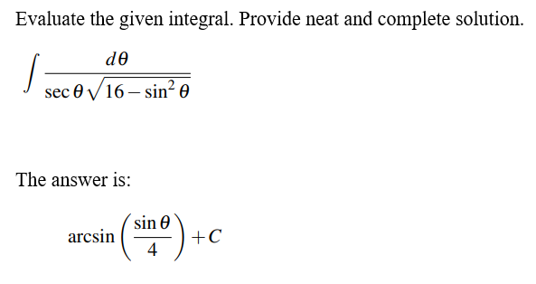 Solved Evaluate the given integral. Provide neat and | Chegg.com