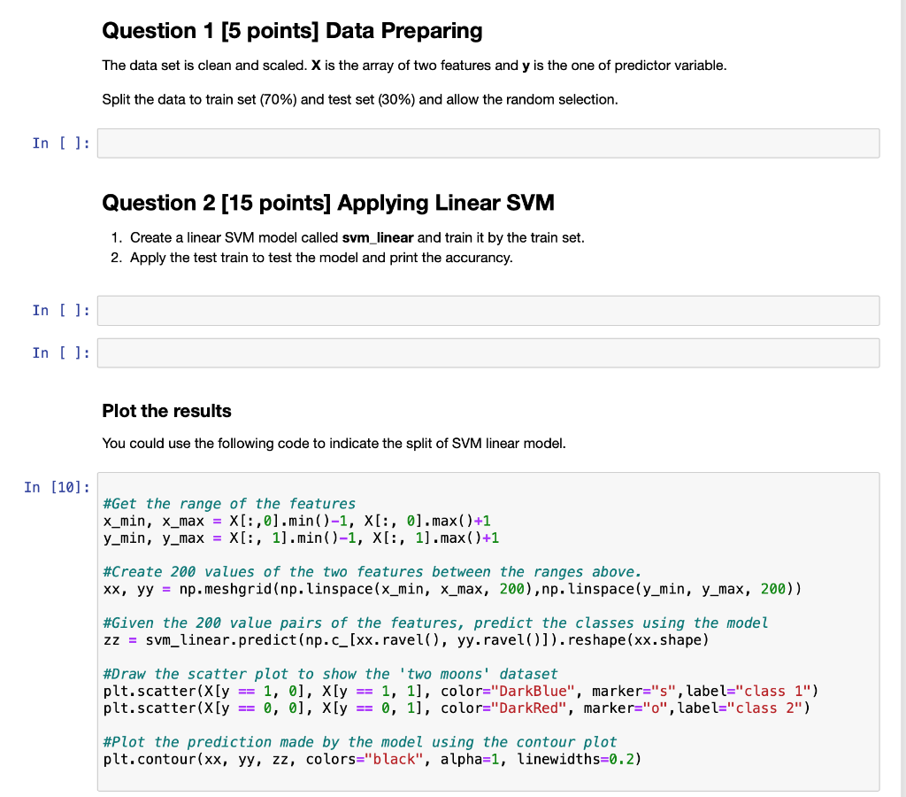 Classifying Two Moons using SVM. Hopefully all 4 | Chegg.com