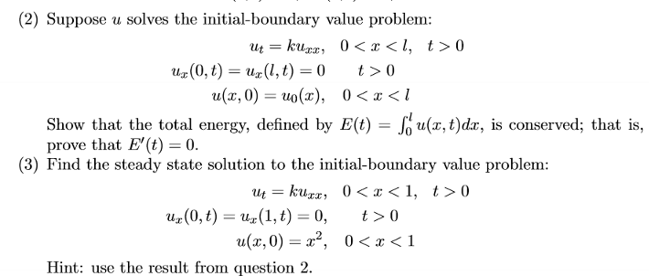 Solved (2) Suppose u solves the initial-boundary value | Chegg.com
