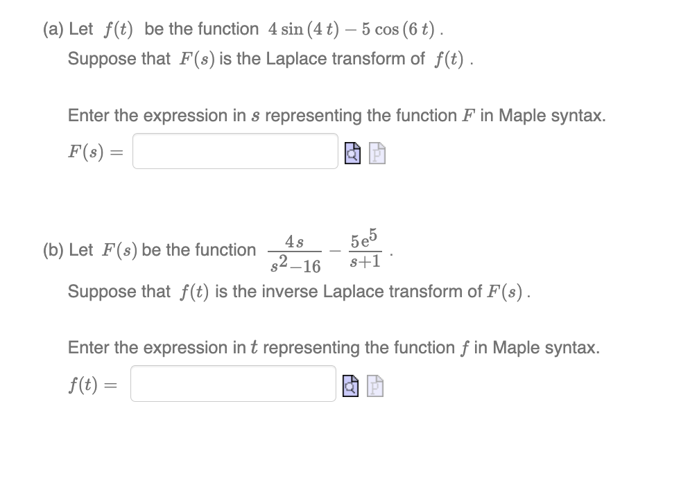 Solved a) Let f(t) be the function 4sin(4t)−5cos(6t). | Chegg.com