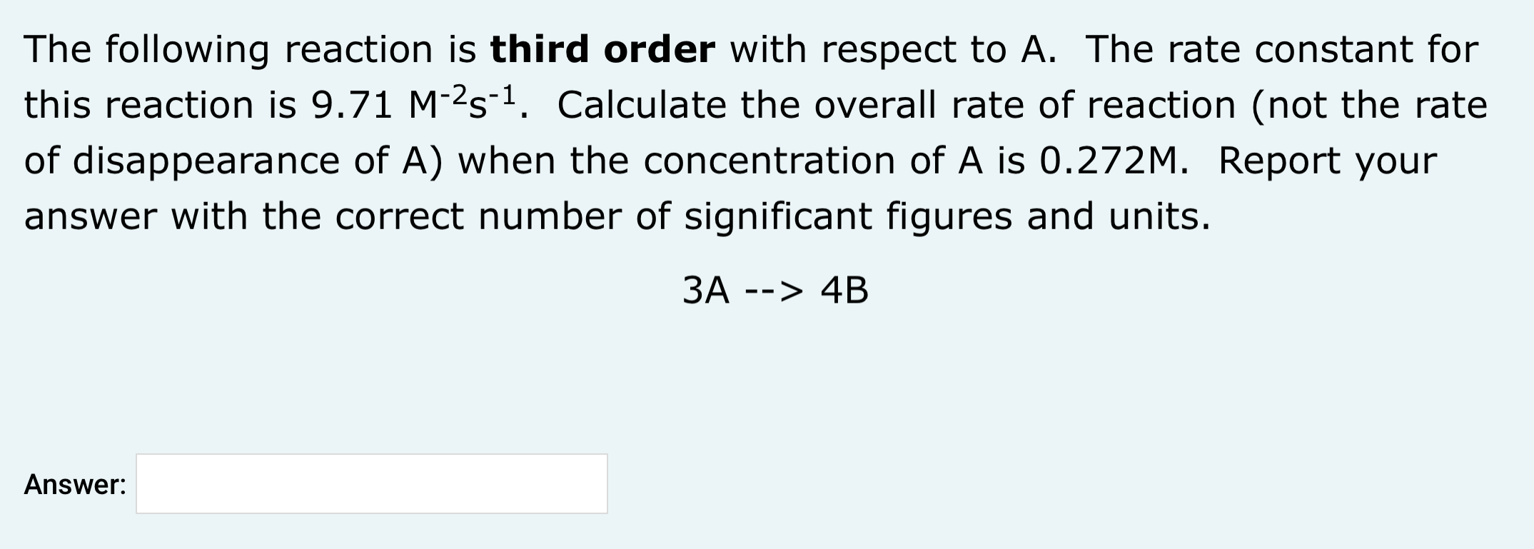 Solved The following reaction is third order with respect to | Chegg.com