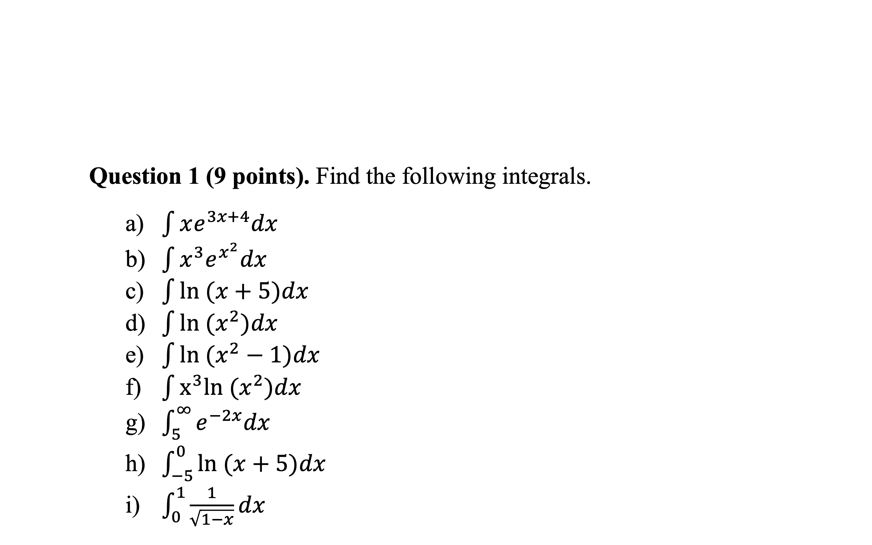 Solved Question 1 (9 points). Find the following integrals. | Chegg.com