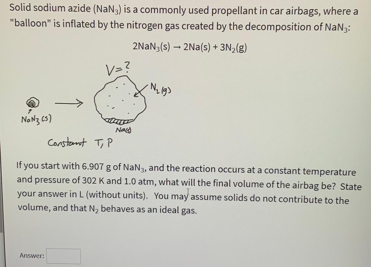 Solved Solid sodium azide (NaN3) is a commonly used | Chegg.com