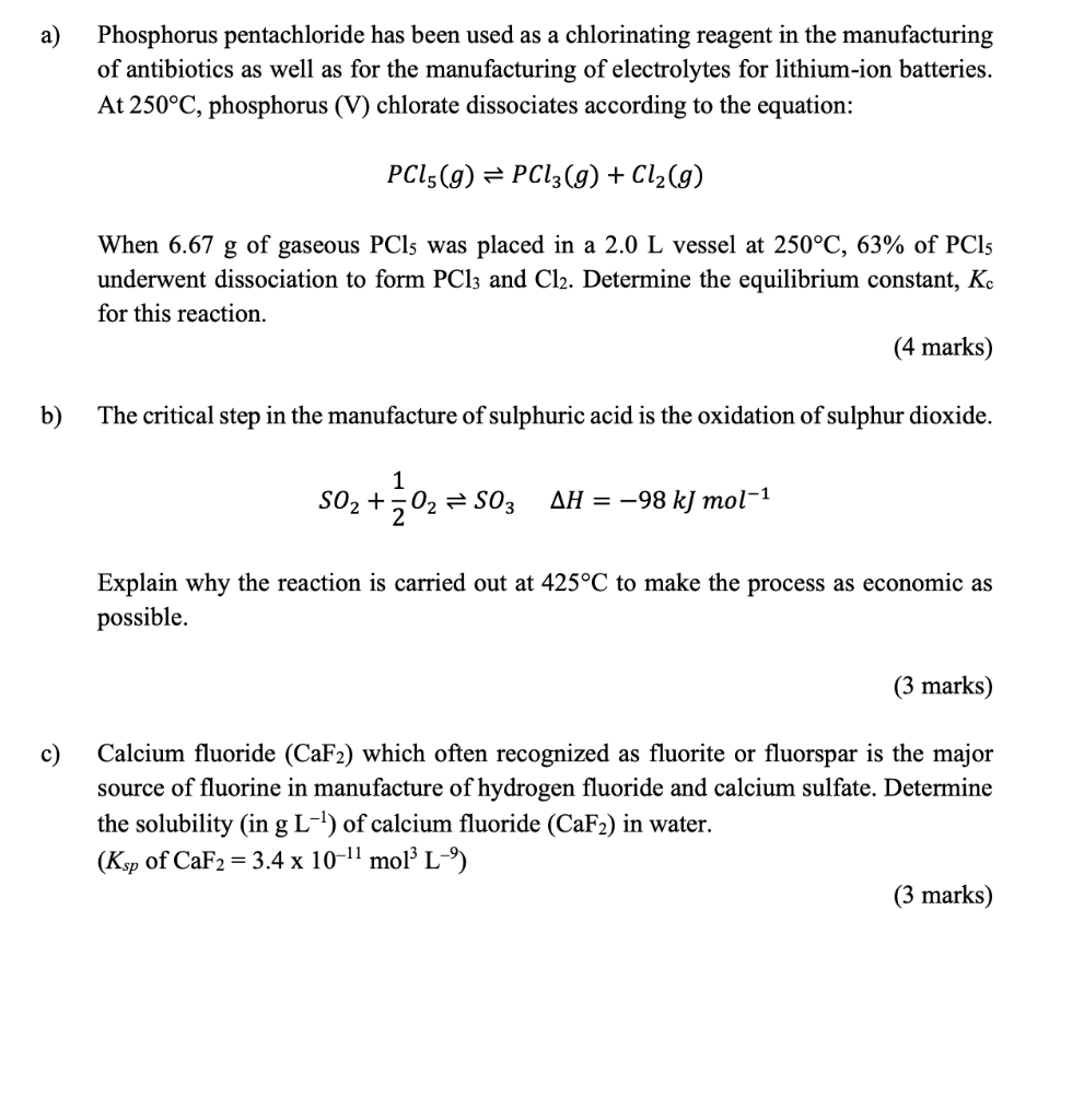 Solved a) Phosphorus pentachloride has been used as a | Chegg.com