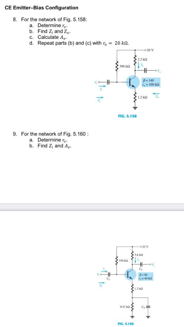 Solved CE Emitter-Bias Configuration 8. For the network of | Chegg.com
