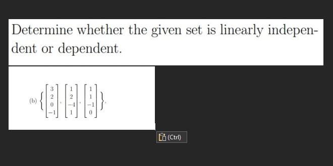 Solved Determine whether the given set is linearly | Chegg.com