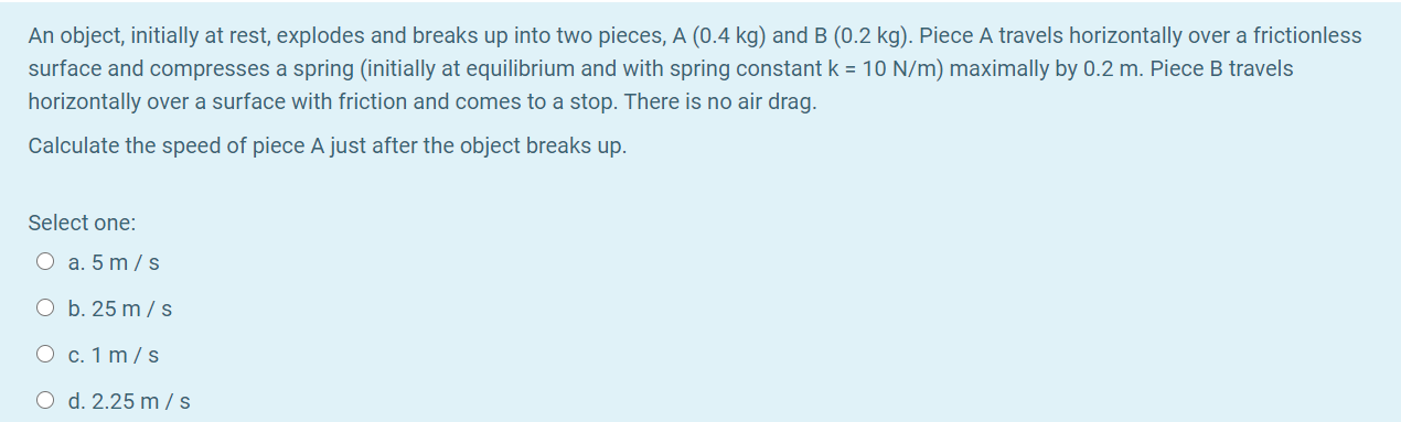 Solved An Object Initially At Rest Explodes And Breaks Up 