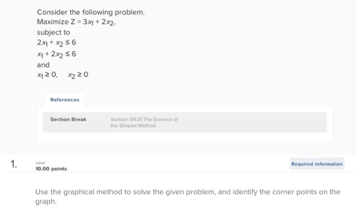 Solved Consider the following problem. Maximize Z 3x1+ 2x2, | Chegg.com
