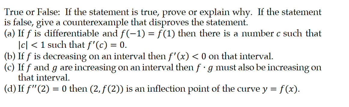 Solved True or False: If the statement is true, prove or | Chegg.com