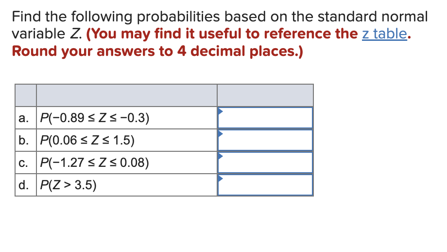 Solved Find the following probabilities based on the | Chegg.com