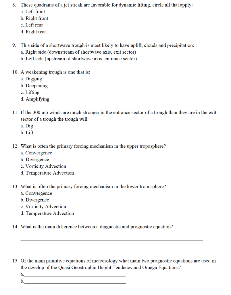 Solved 8. These quadrants of a jet streak are favorable for | Chegg.com