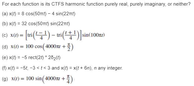 Solved For each function is its CTFS harmonic function | Chegg.com