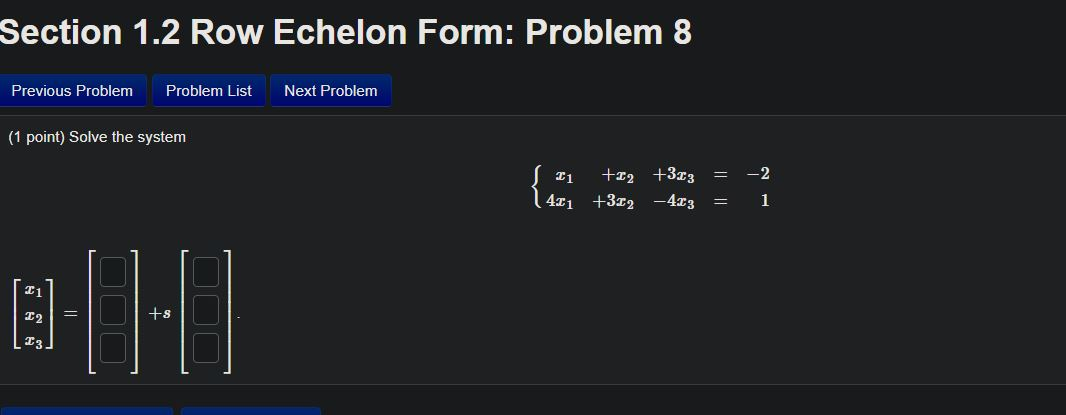 Solved Section 1.2 Row Echelon Form: Problem 8 Previous | Chegg.com