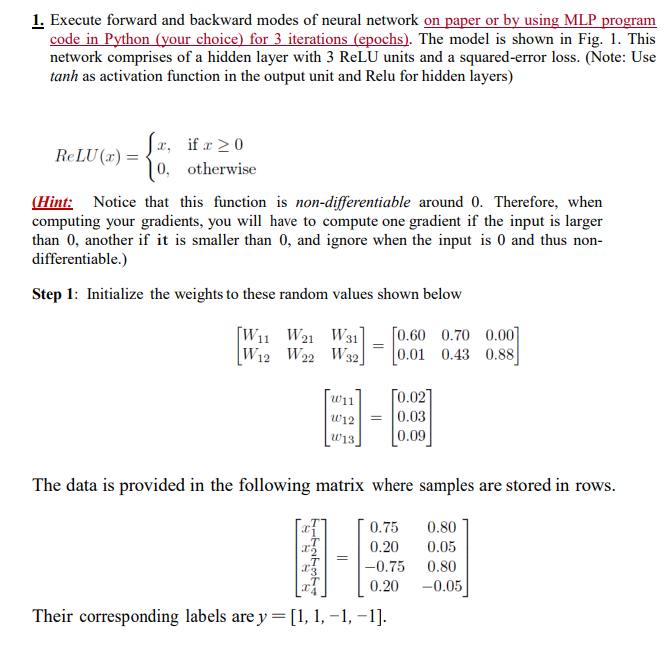 Solved 1. Execute forward and backward modes of neural | Chegg.com