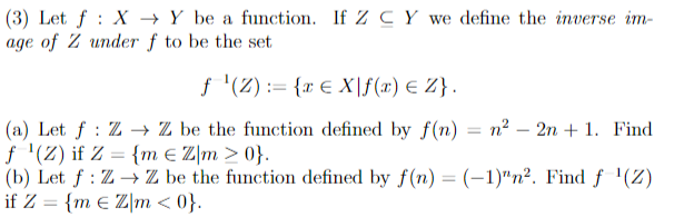 Solved (3) Let f:X→Y be a function. If Z⊆Y we define the | Chegg.com