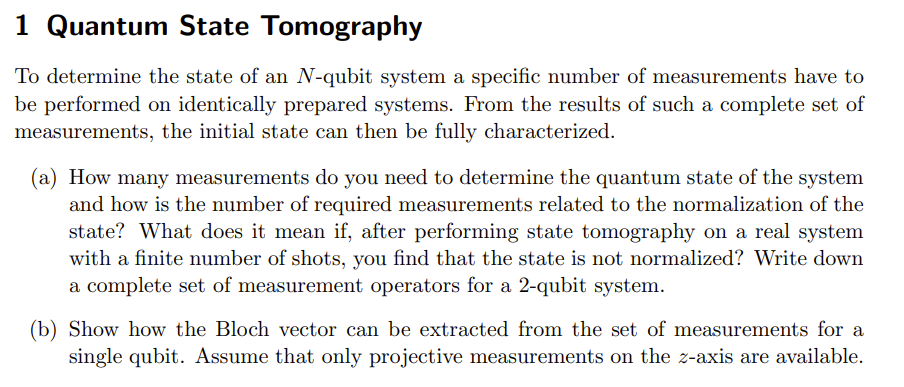 Solved 1 ﻿Quantum State TomographyTo determine the state of | Chegg.com