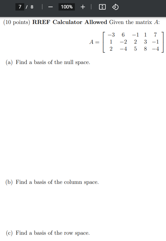 Solved 7/8 100% + TO (10 points) RREF Calculator Allowed | Chegg.com