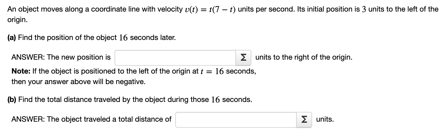Solved An Object Moves Along A Coordinate Line With Velocity