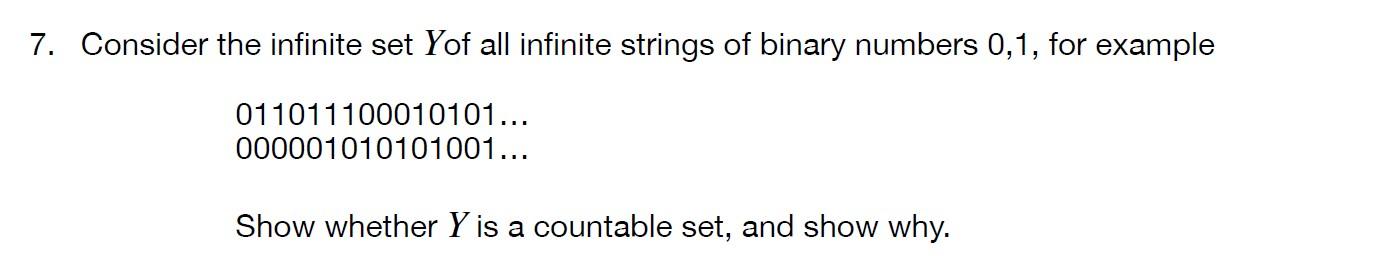 Solved 7. Consider the infinite set Yof all infinite strings | Chegg.com