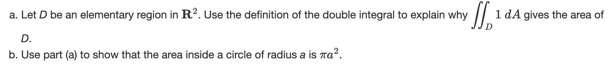 Solved a. ﻿Let D ﻿be an elementary region in R2. ﻿Use the | Chegg.com