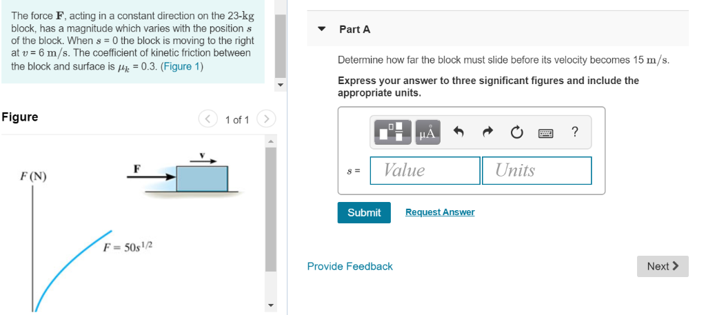 Solved The force F, acting in a constant direction on the | Chegg.com