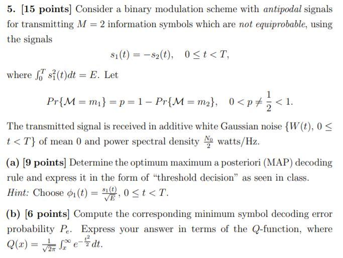5. (15 points] Consider a binary modulation scheme | Chegg.com