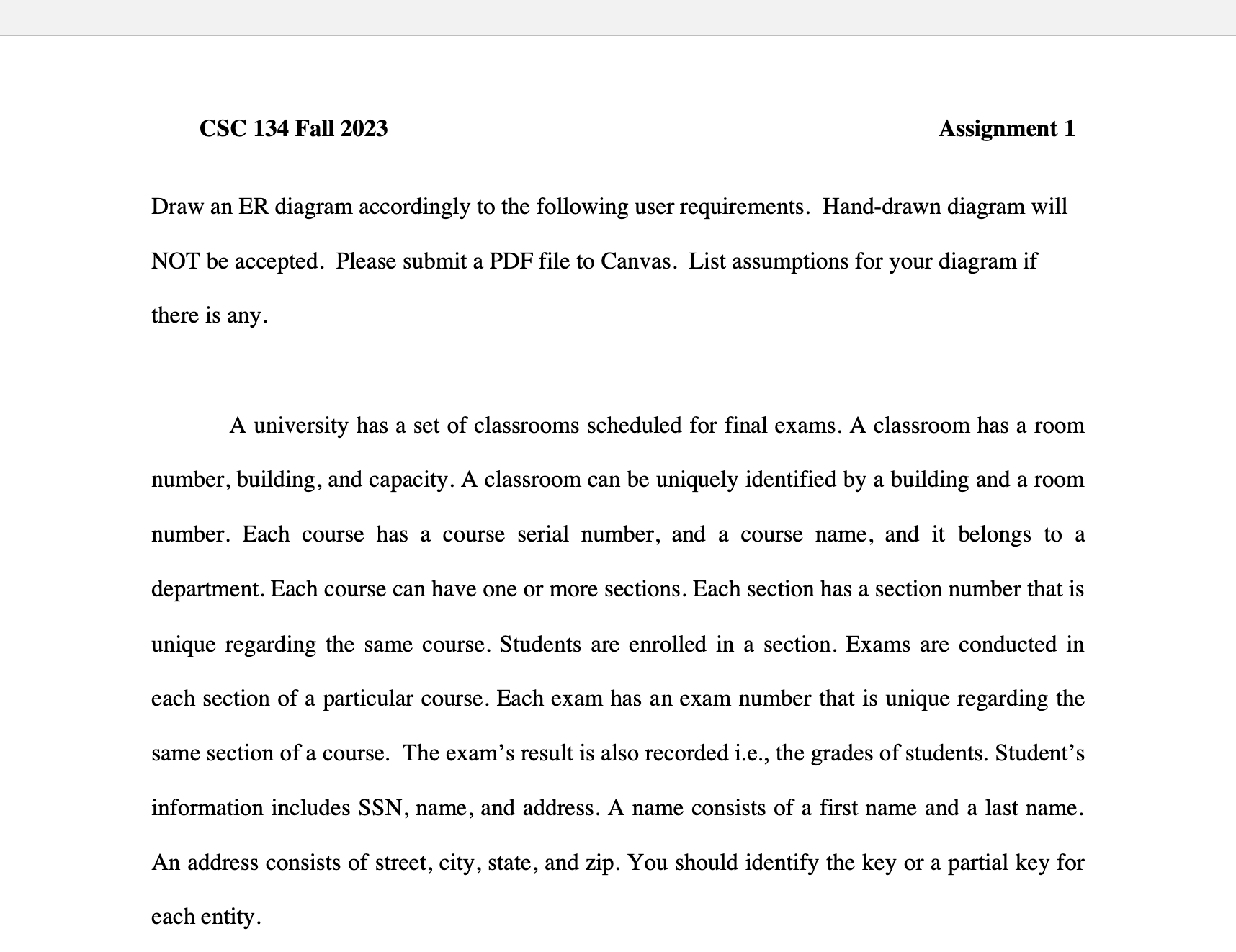 Solved CSC 134 Fall 2023 Assignment 1 Draw an ER diagram | Chegg.com