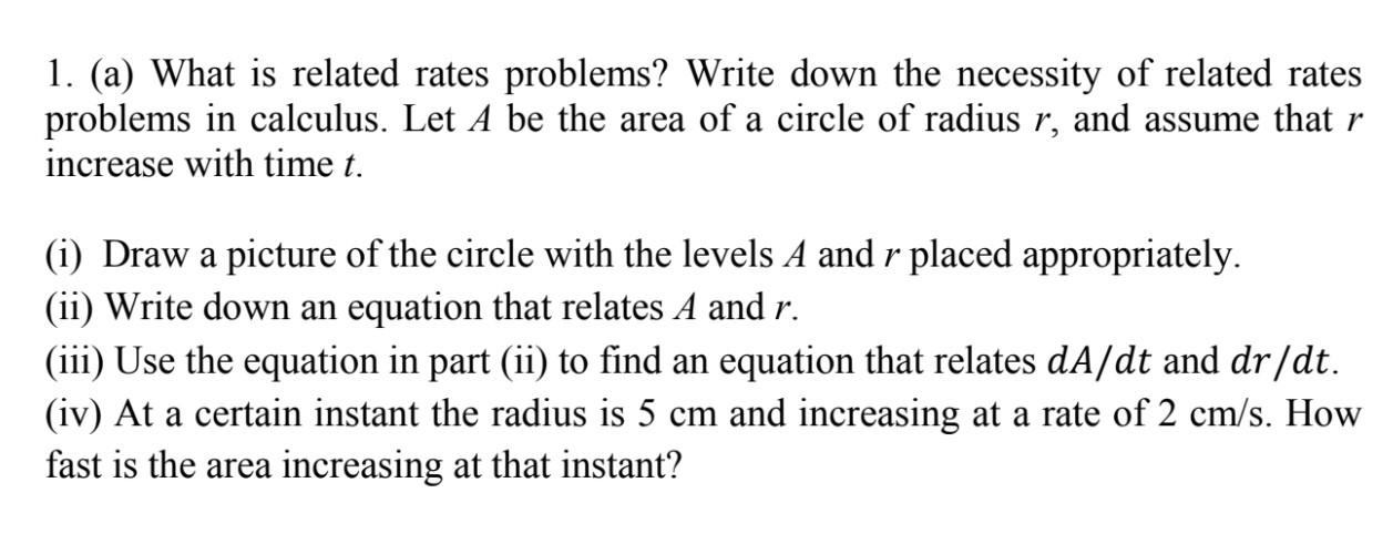 Solved 1. (a) What is related rates problems? Write down the | Chegg.com