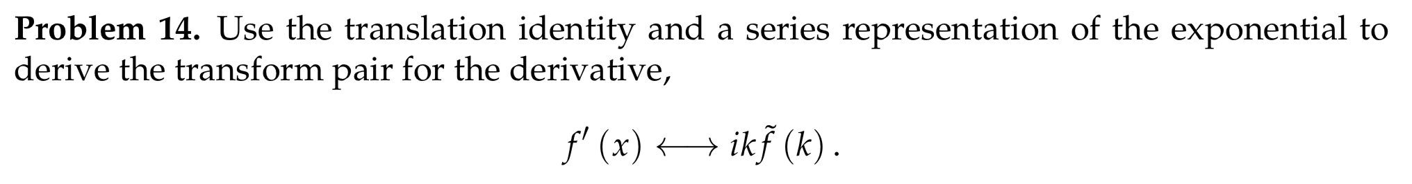 Solved Problem 14. Use the translation identity and a series | Chegg.com