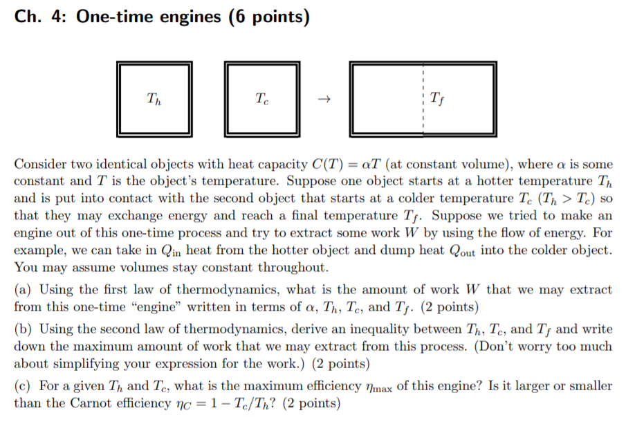 Solved Ch. 4: One-time engines (6 points) Consider two | Chegg.com