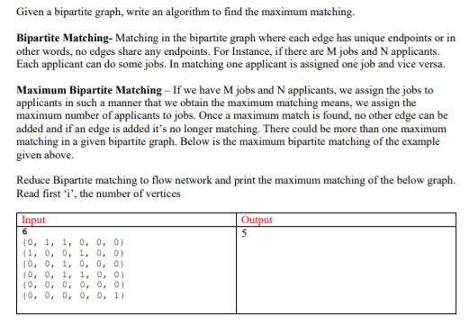Solved Given a bipartite graph, write an algorithm to find | Chegg.com