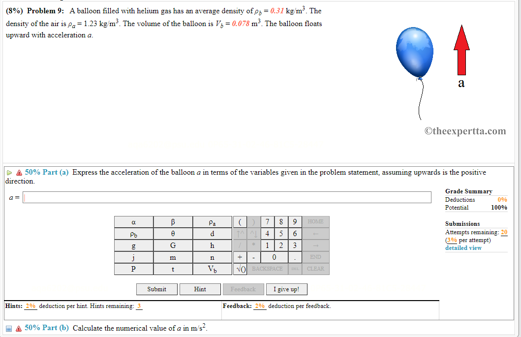 Solved (8%) Problem 9: A balloon filled with helium gas has | Chegg.com