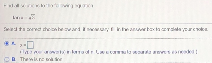 Solved Find all solutions to the following equation: tanx 3 | Chegg.com