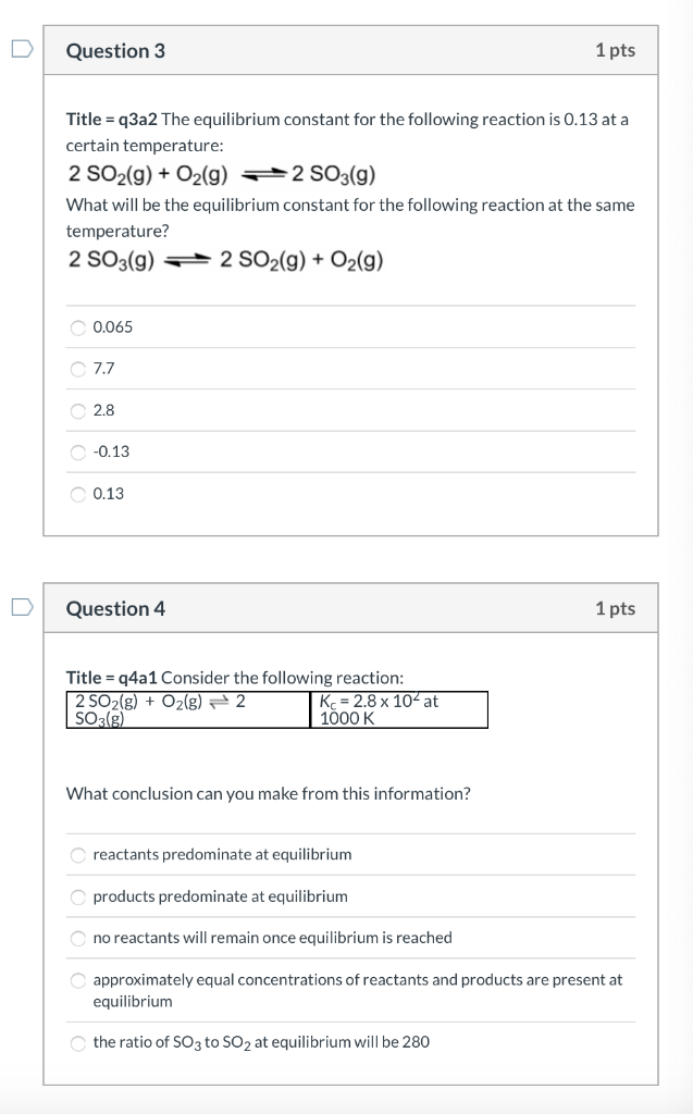 Solved Question 3 1 pts Title q3a2 The equilibrium constant | Chegg.com