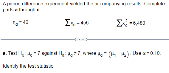 Solved A paired difference experiment yielded the | Chegg.com