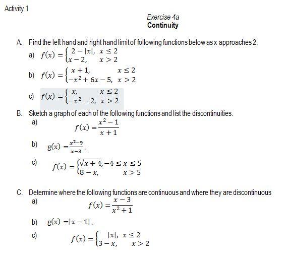 Solved Activity 1 Exercise 4a Continuity a) f(x) = {2-2,5 A | Chegg.com