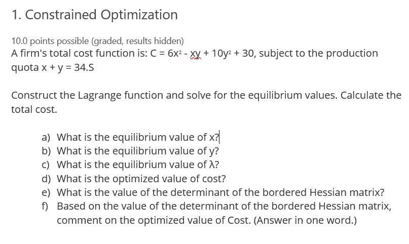 Solved 1. Constrained Optimization 10.0 points possible | Chegg.com