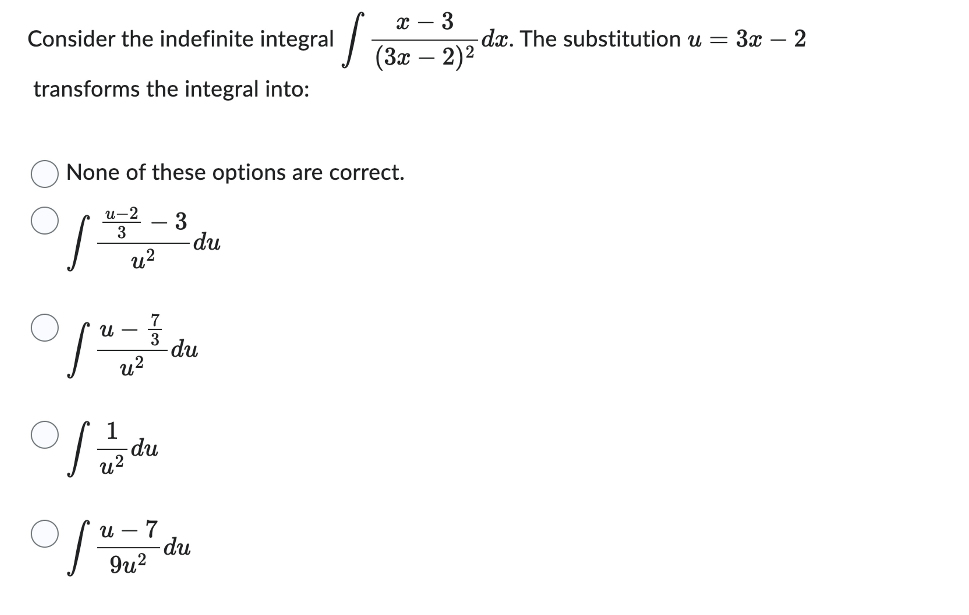 Solved Consider the indefinite integral ∫﻿﻿x-3(3x-2)2dx. | Chegg.com