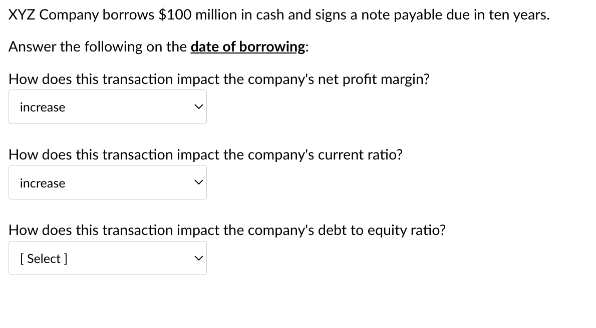 Solved XYZ Company borrows $100 million in cash and signs a | Chegg.com