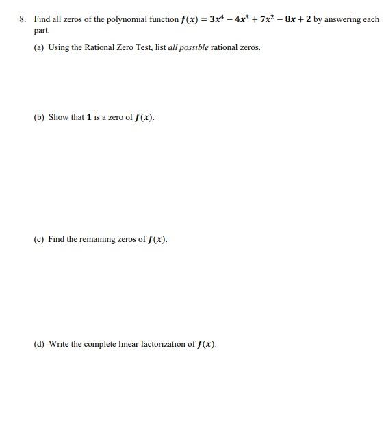Solved 8. Find all zeros of the polynomial function | Chegg.com