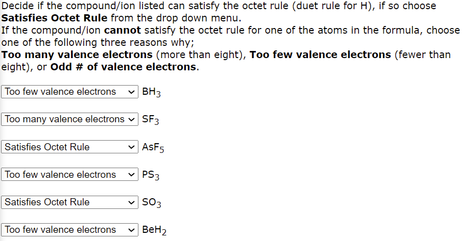 Solved Decide if the compound/ion listed can satisfy the | Chegg.com