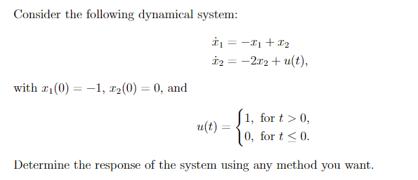 Solved Consider the following dynamical system: = * = -2 +22 | Chegg.com