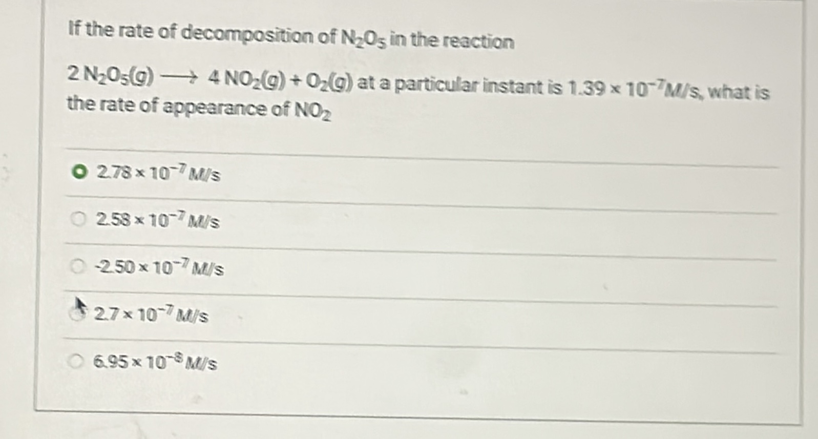 Solved If the rate of decomposition of N2O5 in the reaction | Chegg.com