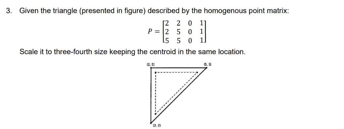 Solved Given the triangle (presented in figure) described by | Chegg.com