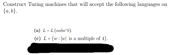 Solved Construct Turing Machines That Will Accept The 
