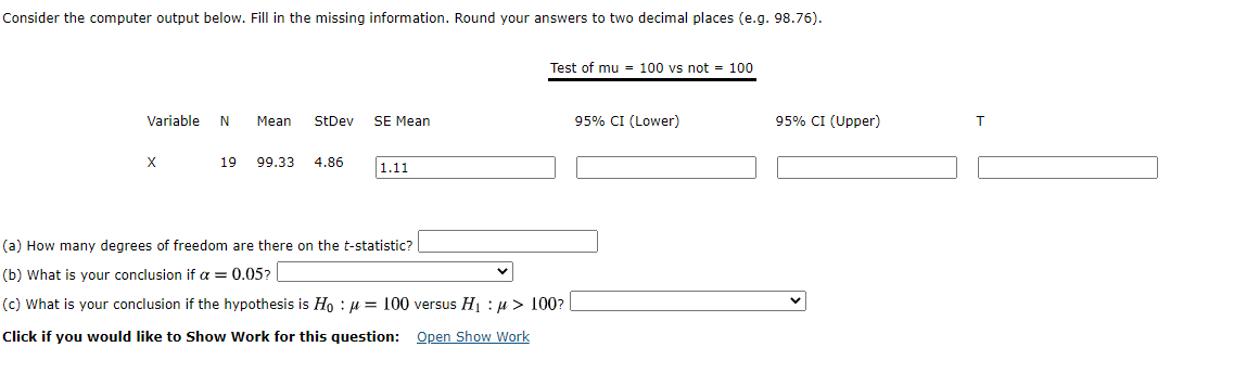 Solved Consider the computer output below. Fill in the | Chegg.com