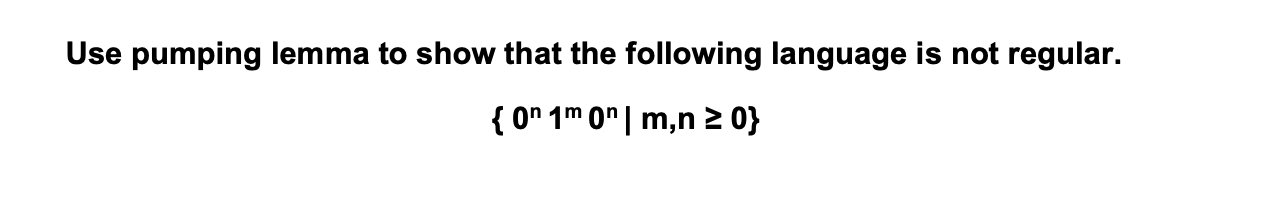 Solved Use pumping lemma to show that the following language | Chegg.com