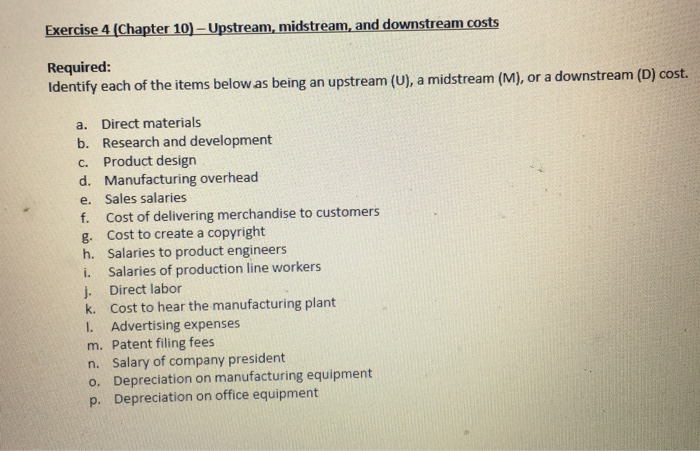 Solved Exercise 4 (Chapter 10)-Upstream, midstream, and | Chegg.com