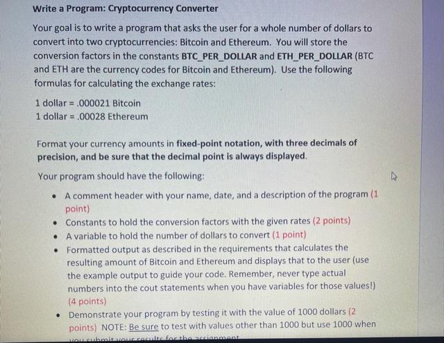 Solved Write a Program: Cryptocurrency Converter Your goal | Chegg.com