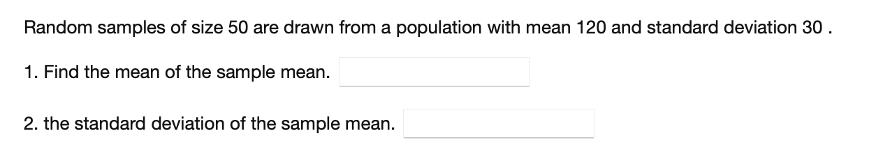 Solved Random samples of size 50 are drawn from a population | Chegg.com